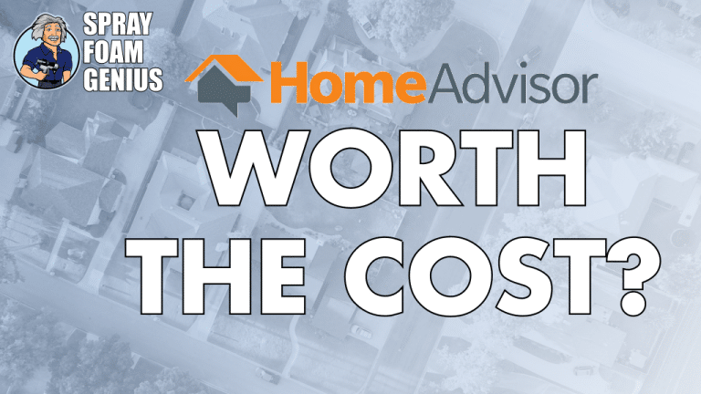 HomeAdvisor: Are the Spray Foam leads worth the cost?